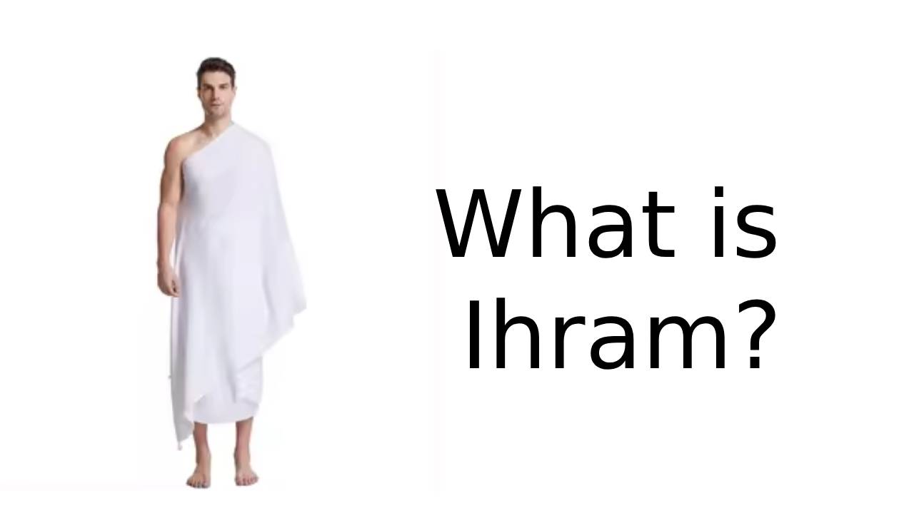 What is Ihram in Islam
